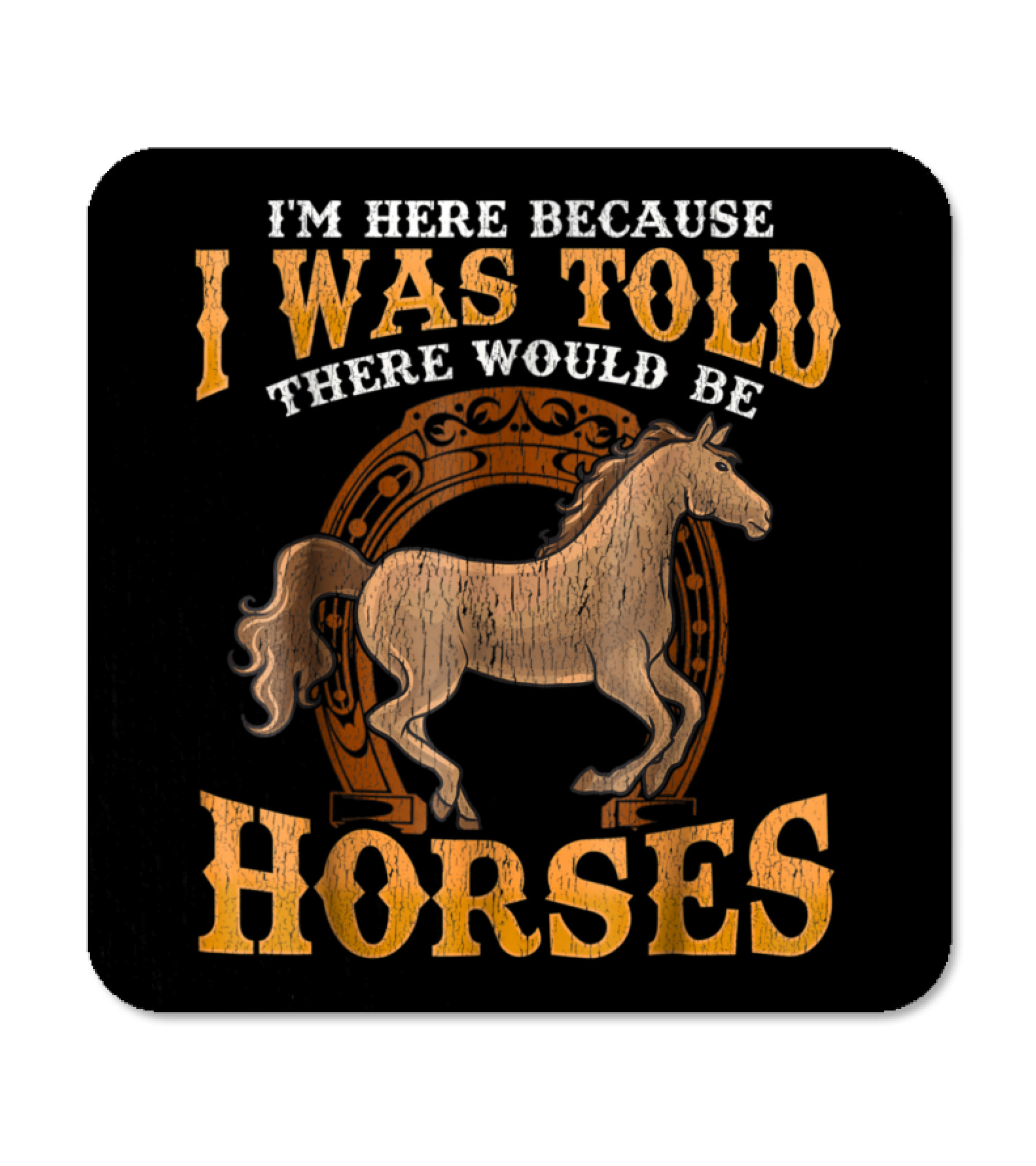 Horse Crazy Quotes Horses Funny Quotes Horse Humor Say Coaster
